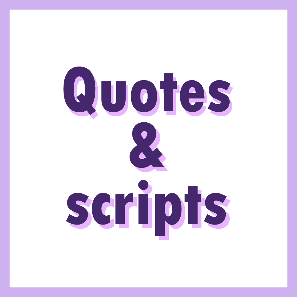 Quotes & scripts – wilsonwyldestickerco