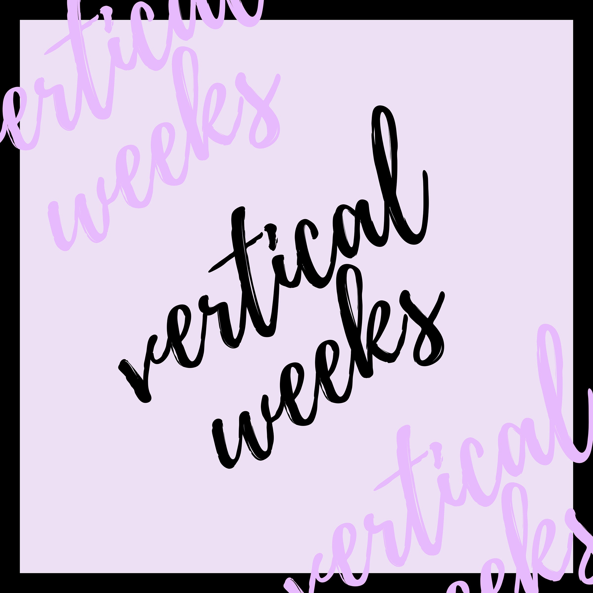 Vertical weeks – wilsonwyldestickerco